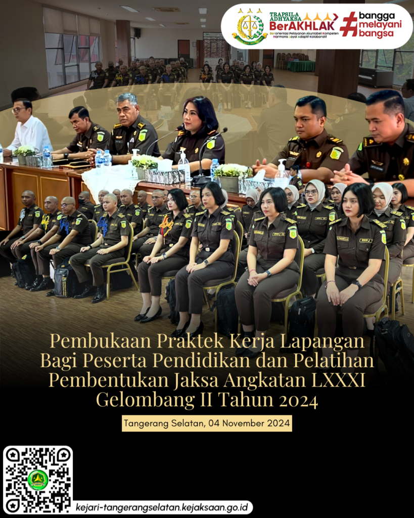 Pembukaan Program Praktek Kerja Lapangan Pelatihan Pembentukan Jaksa ...